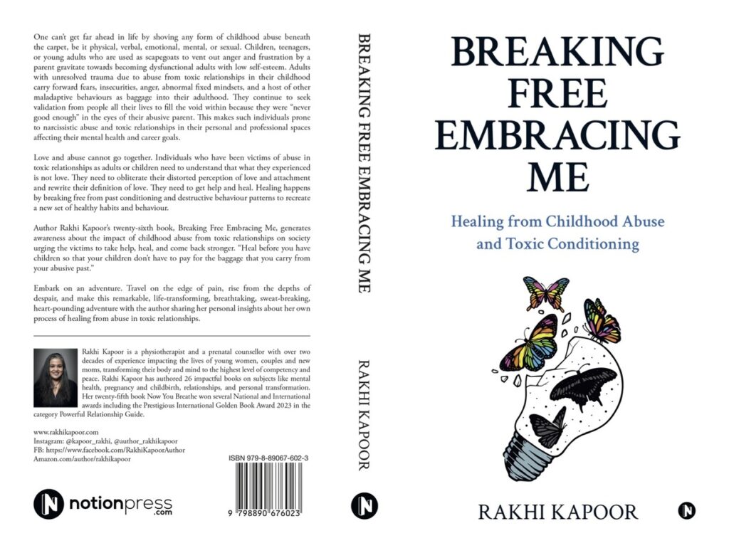 Breaking Free Embracing Me - Rakhi Kapoor
